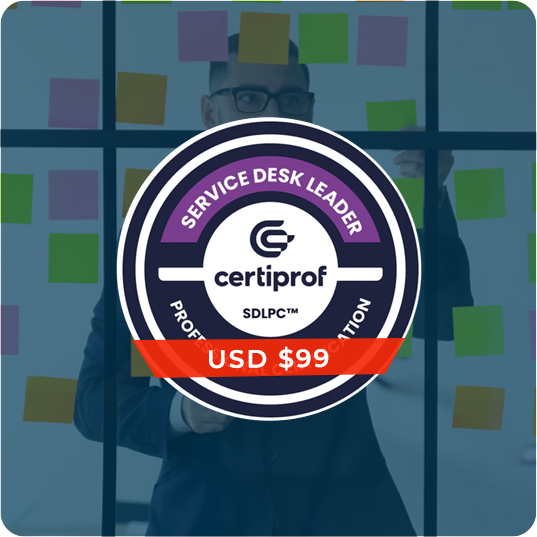 Service Desk Leader Professional Certificate – SDLPC™ (Solo Examen)